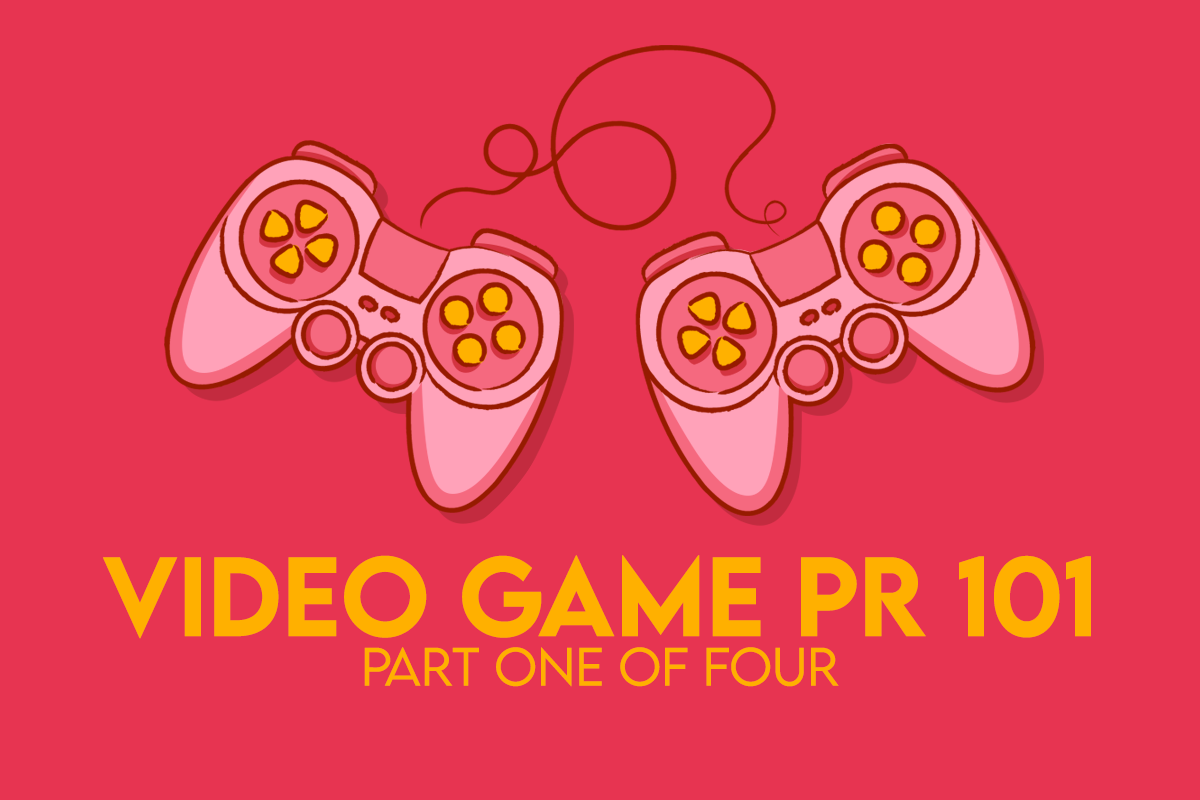 Video Game PR 101: Video Game PR Essentials - Evolve PR