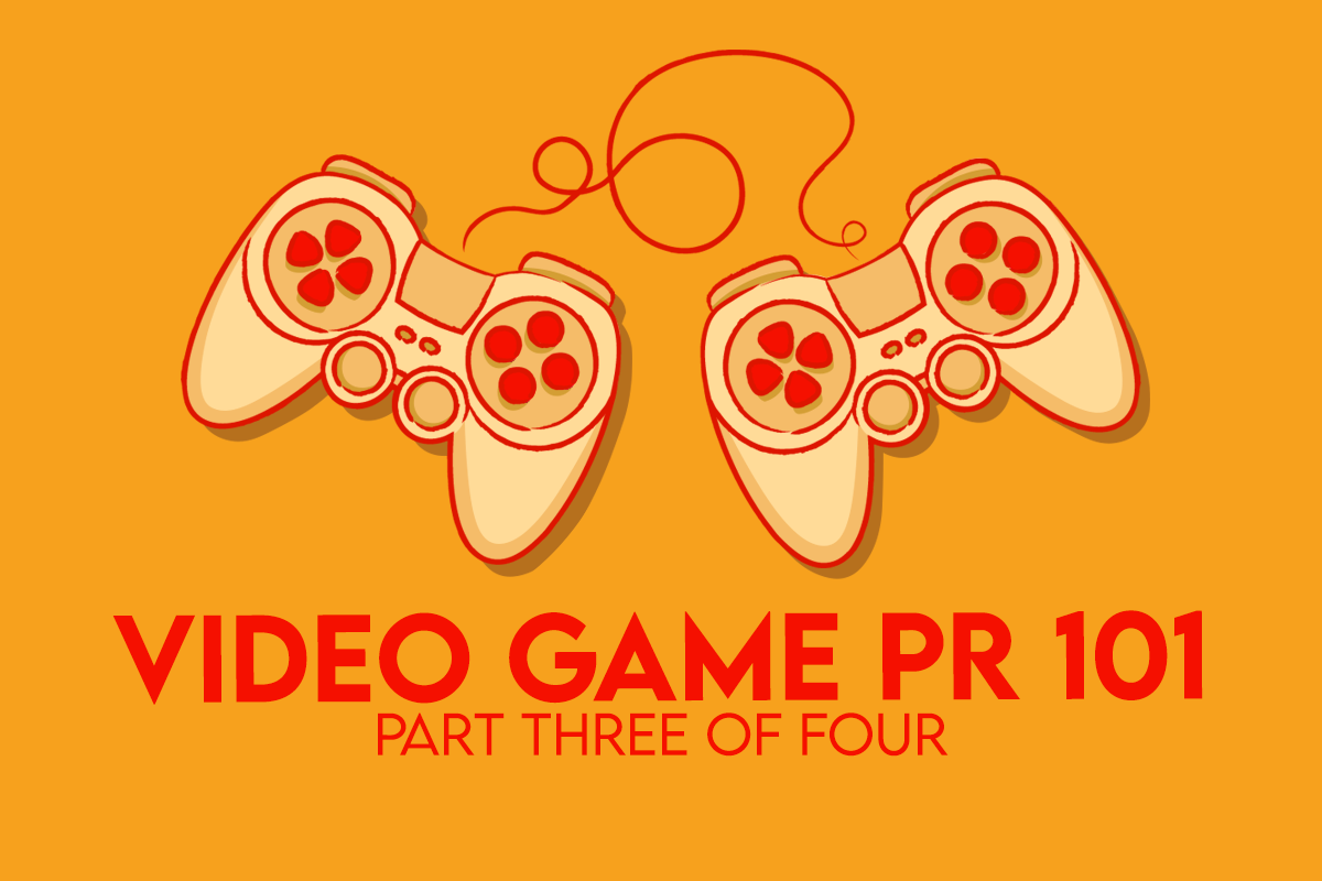 Video Game PR 101: Building a PR & Marketing Campaign - Evolve PR